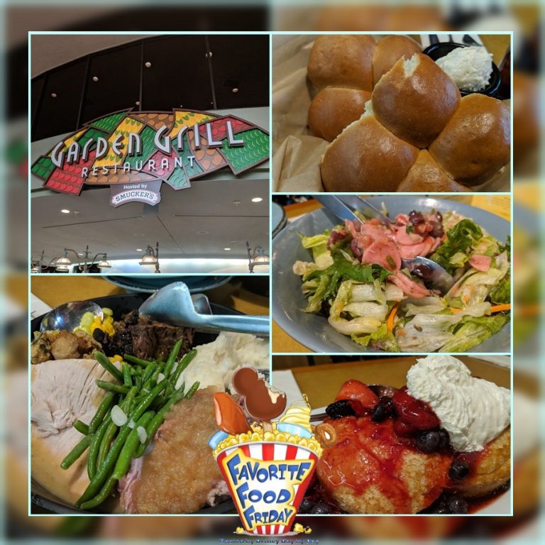 Favorite Food Friday – Garden Grill | DisneyDayByDay